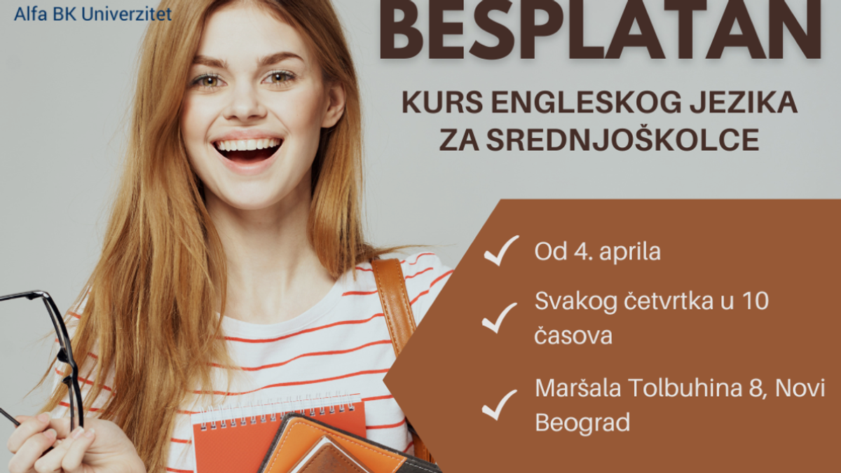 Alfa BK Univerzitet organizuje besplatan kurs engleskog jezika za srednjoškolce - Blic