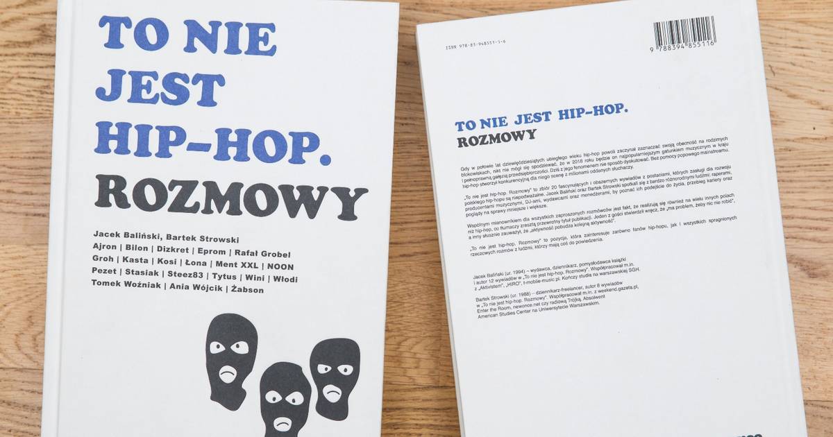 To Nie Jest Hip-Hop. Rozmowy: książka o polskim hip-hopie - Noizz