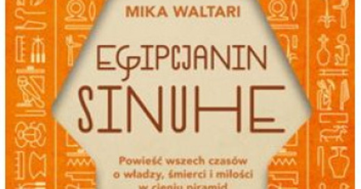 Egipcjanin Sinuhe. Fragment książki - Fragmenty Książek