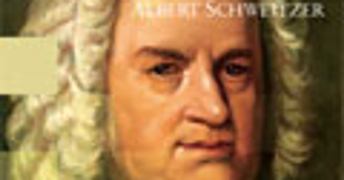 Jan Sebastian Bach. Biografia. Przedmowa autora - Muzyka