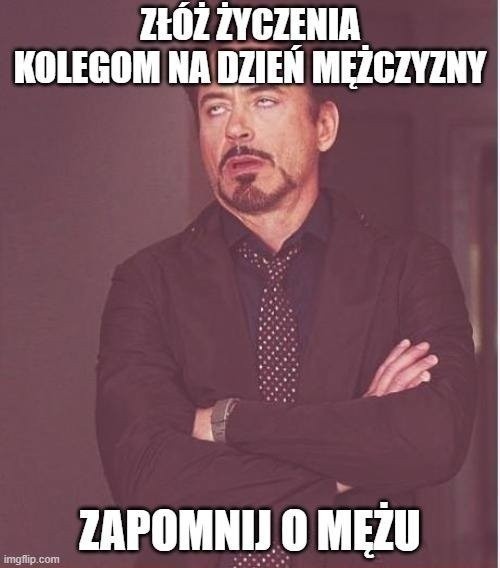 Memy na Dzień Mężczyzn. Od śmiechu rozboli was brzuch - Plejada.pl