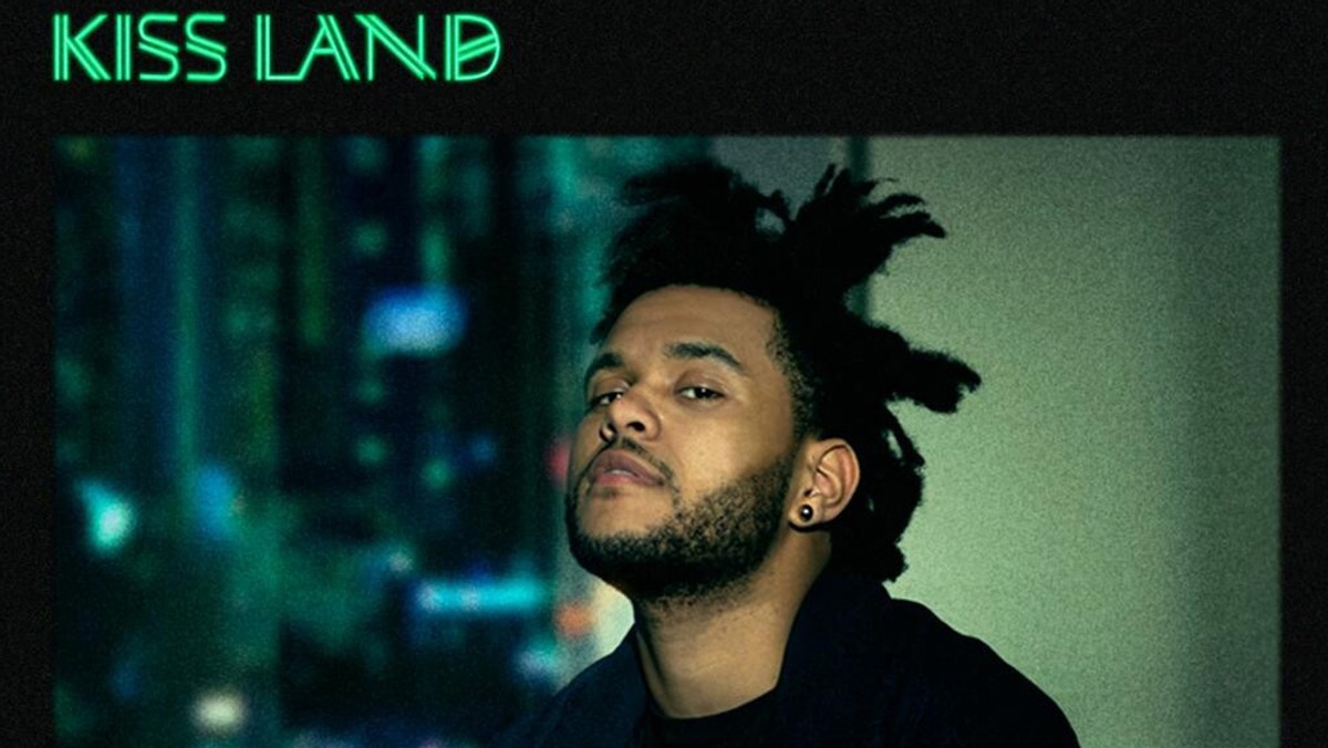 THE WEEKND - "Kiss Land" - Muzyka