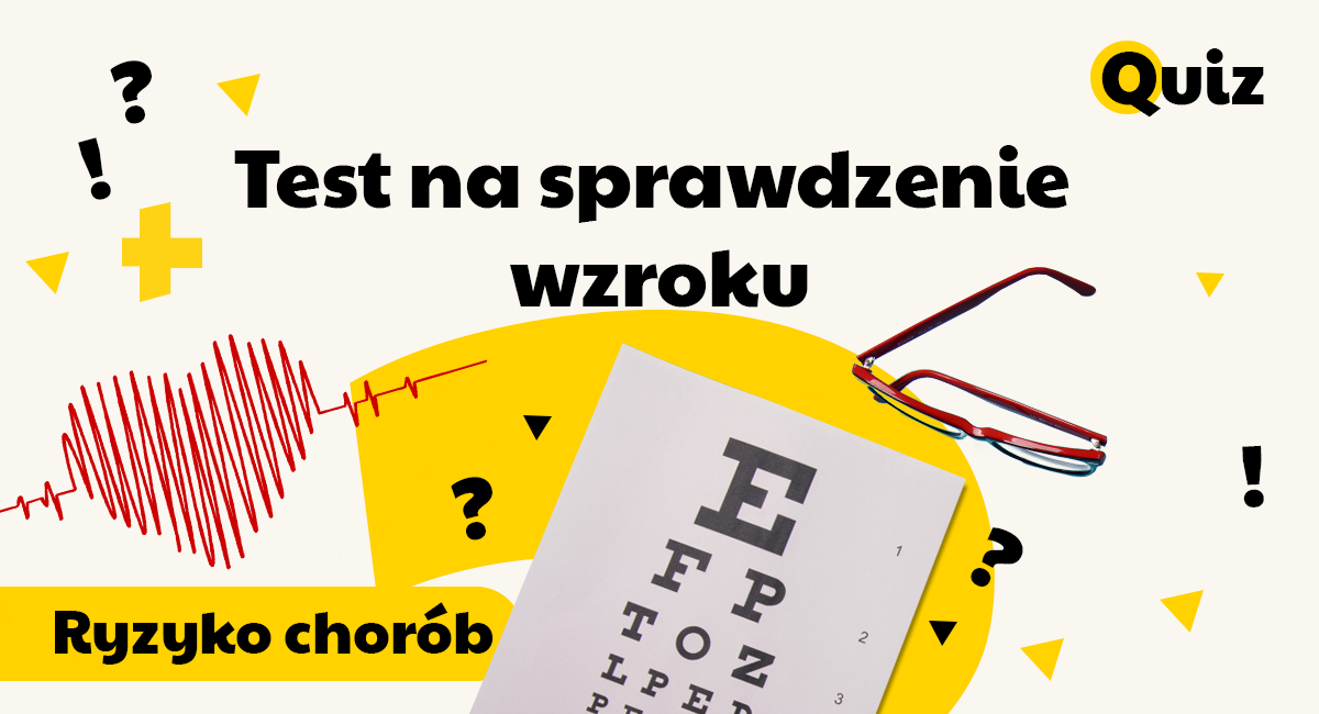 W jakiej kondycji jest twój wzrok? Sprawdź swoje oczy. 12 pytań [QUIZ ...