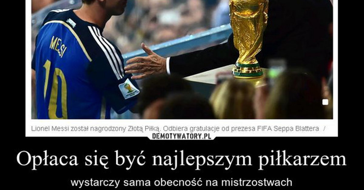 Lionel Messi nie zasłużył na Złotą Piłkę MŚ 2014? - Memy - Przegląd ...