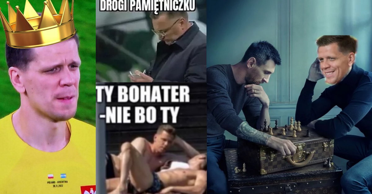 Wojciech Szczęsny królem. Najśmieszniejsze memy po meczach Polaków na ...