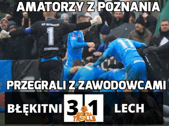 Błękitni zawstydzili Lecha Poznań - memy po meczu - Przegląd Sportowy