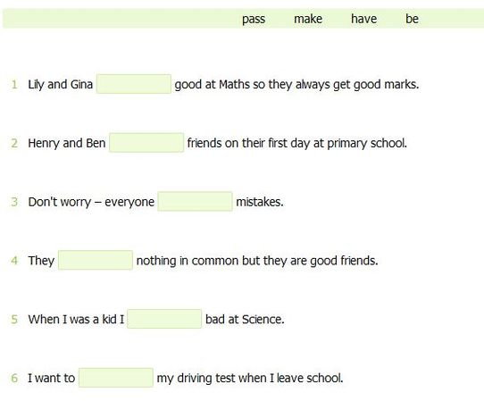Complete the sentences with the correct form of the verbs in the box ...